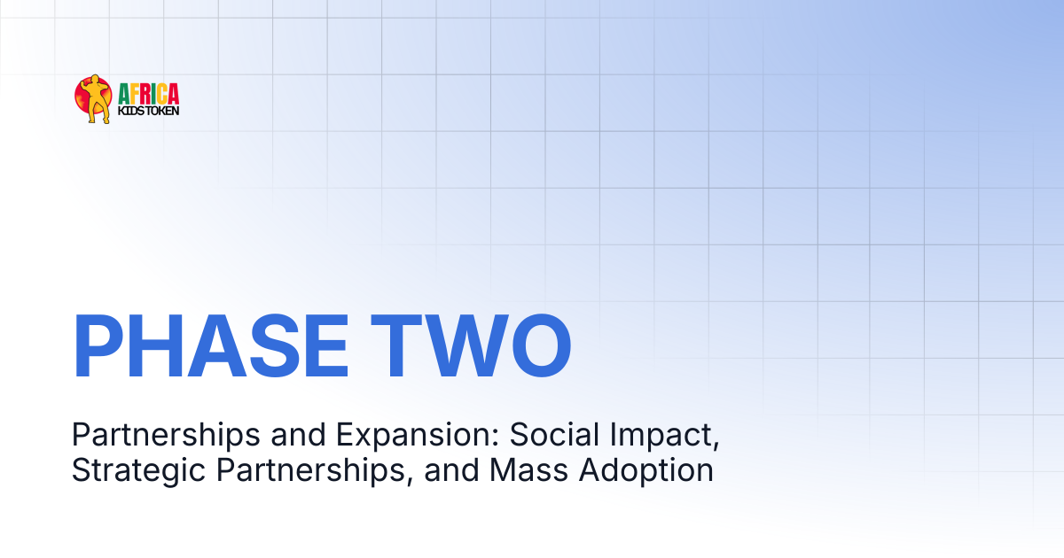 PHASE TWO | Africa Kids Token